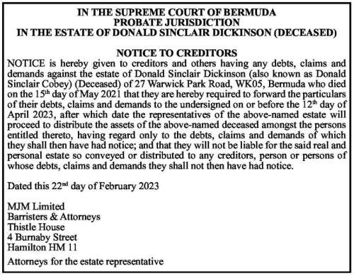NOTICE TO CREDITORS - IN THE ESTATE OF DONALD SINCLAIR DICKINSON ...