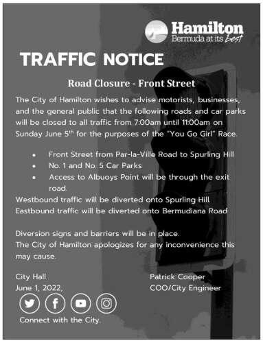 TRAFFIC NOTICE Road Closure - Front Street You Go Girl Race - The Royal ...